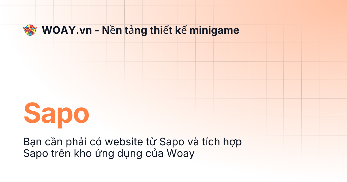 Sapo | WOAY.vn - Nền tảng thiết kế minigame
